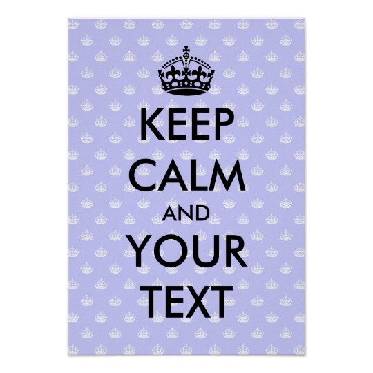Purple keepcalm poster template with crown pattern | Zazzle - ClipArt ...