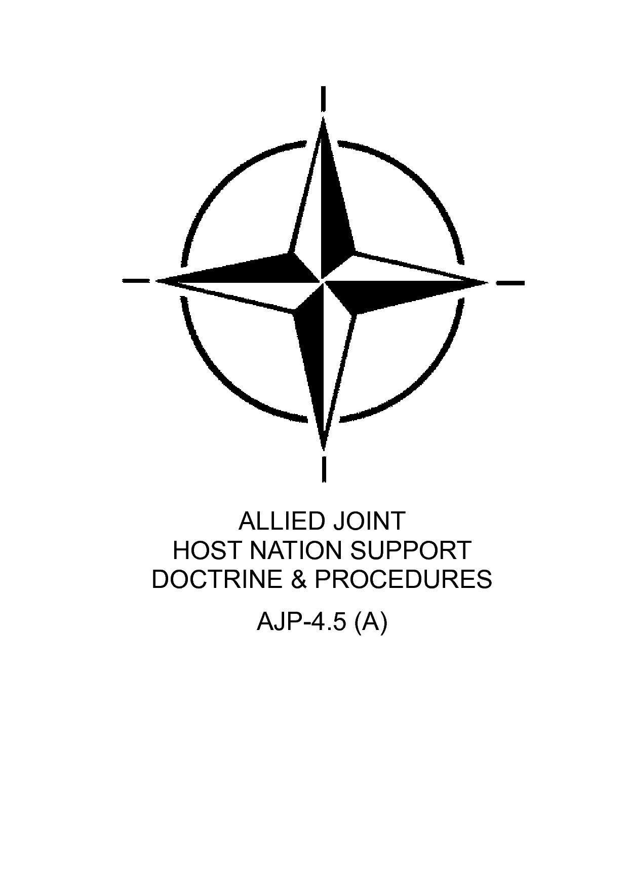 ALLIED JOINT HOST NATION SUPPORT DOCTRINE _ PROCEDURES AJP-4.5 _A_ ...